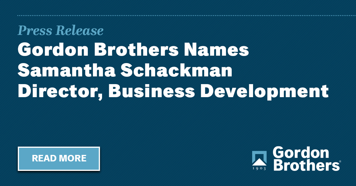 Gordon Brothers Names Samantha Schackman Director, Business Development
