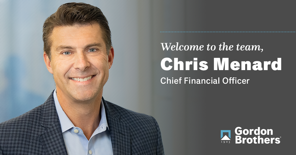 Gordon Brothers Welcomes Chris Menard as Chief Financial Officer